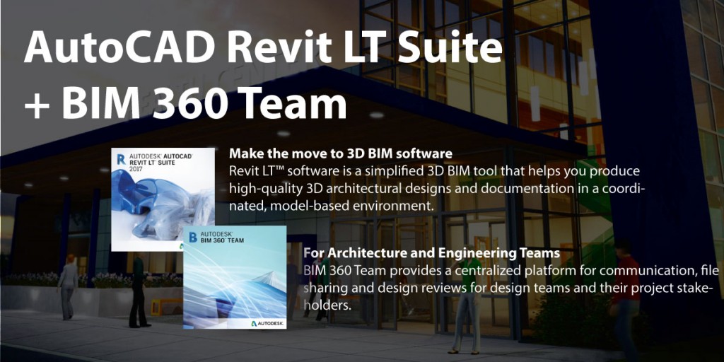 AutoCAD Revit LT Suite + BIM 360 Team